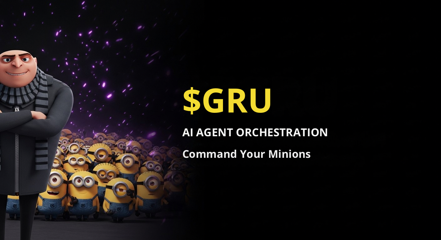$GRU | AI Agent Orchestration Token on Solana